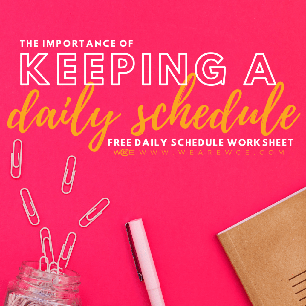 The Importance of Keeping a Daily Schedule – WCE Small Business Resources